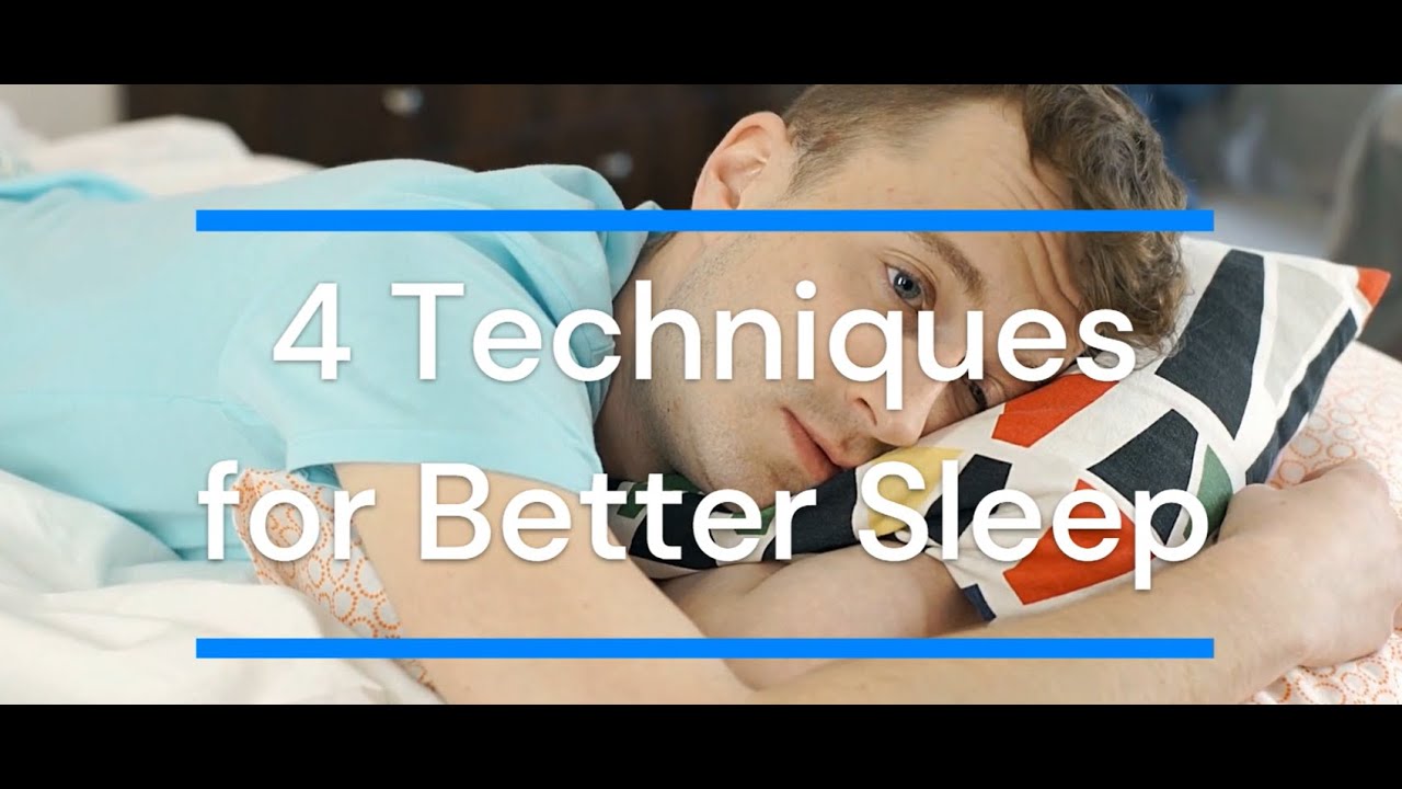 4 Techniques for Better Sleep and Restorative Rest - YouTube