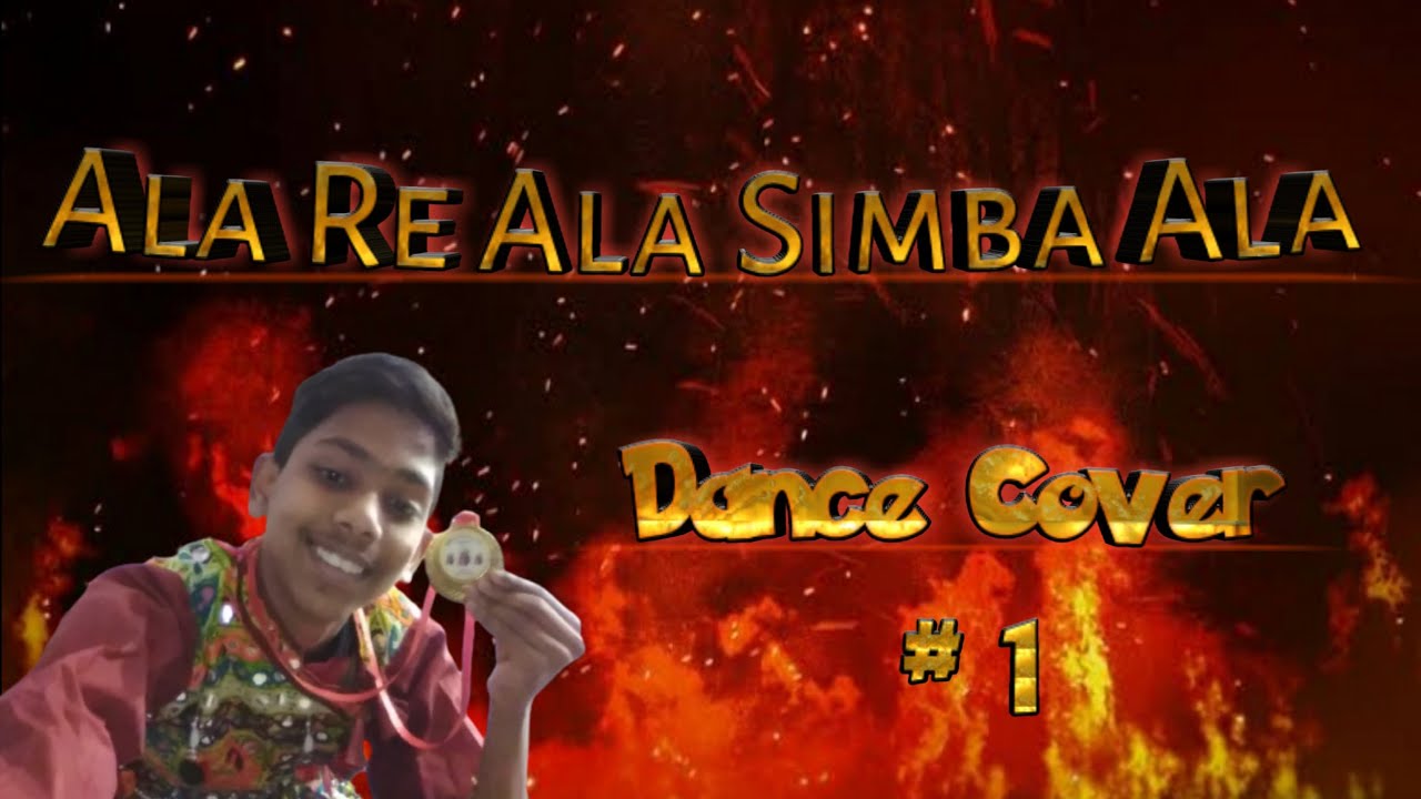 Ala Re Ala Simba Ala Dance Cover | Simmba | Vs Golden - YouTube
