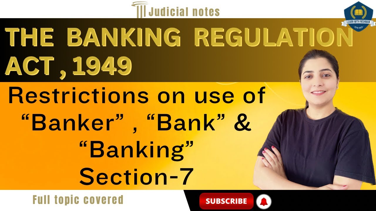 🦾Restrictions on Use of “Banker”, “Bank” & “Bannking” | Sec.-7 | The ...