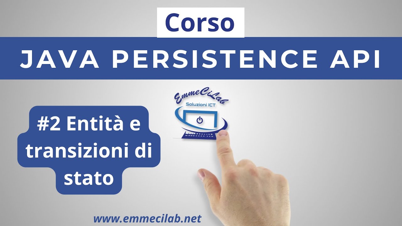 CORSO Java JPA #2 | Entità e transizioni di stato - YouTube