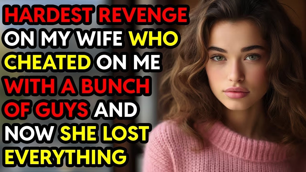 Hard Revenge On My Cheating Wife Who Cheated With A Lotta Guys Story