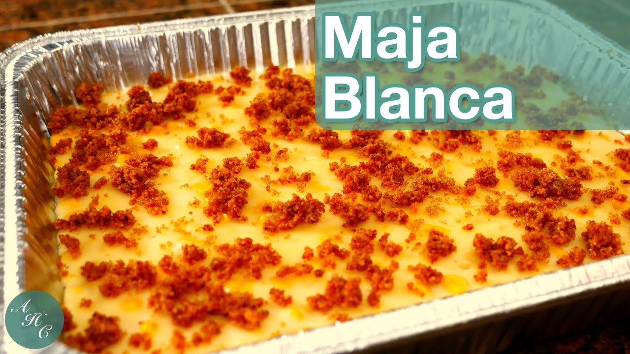 How to make Maja Blanca Recipe | Easy & Creamy Filipino Dessert - YouTube