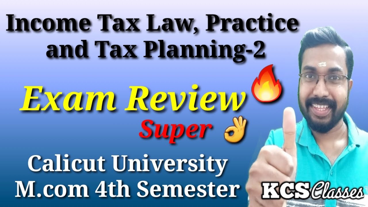 Exam Review|Income Tax Law Practice, and Tax Planning 2|M.com 4th Sem ...