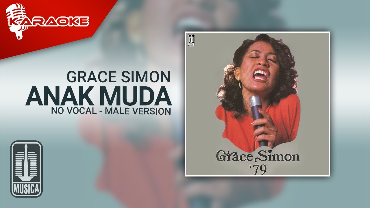 Grace Simon - Anak Muda (Official Karaoke Video) | No Vocal - Male Version - YouTube
