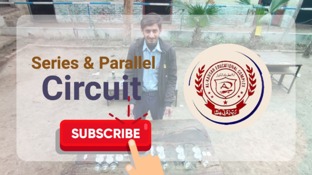 Series and Parallel Circuit || By Samama Star of AEC || Physics ...