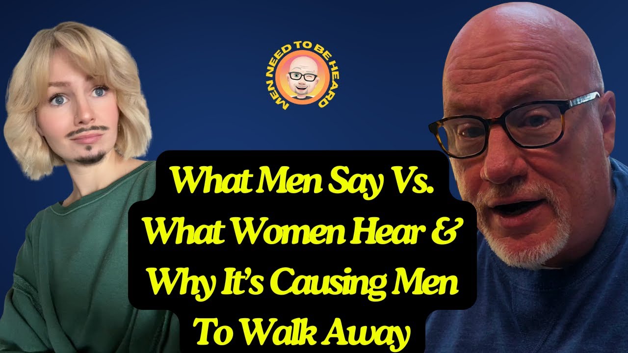 What Men Say Vs. What Women Hear - YouTube