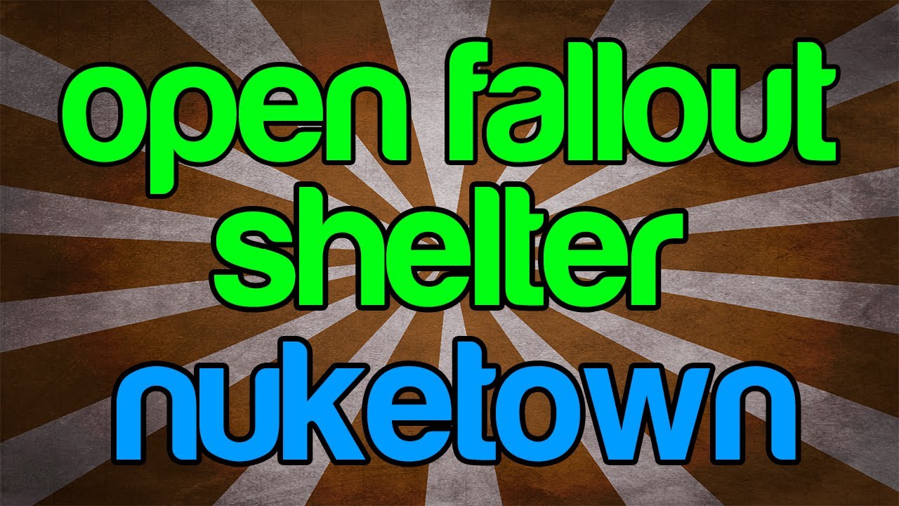 Nuketown Zombies - Open Fallout Shelter Easter Egg Almost Complete ...