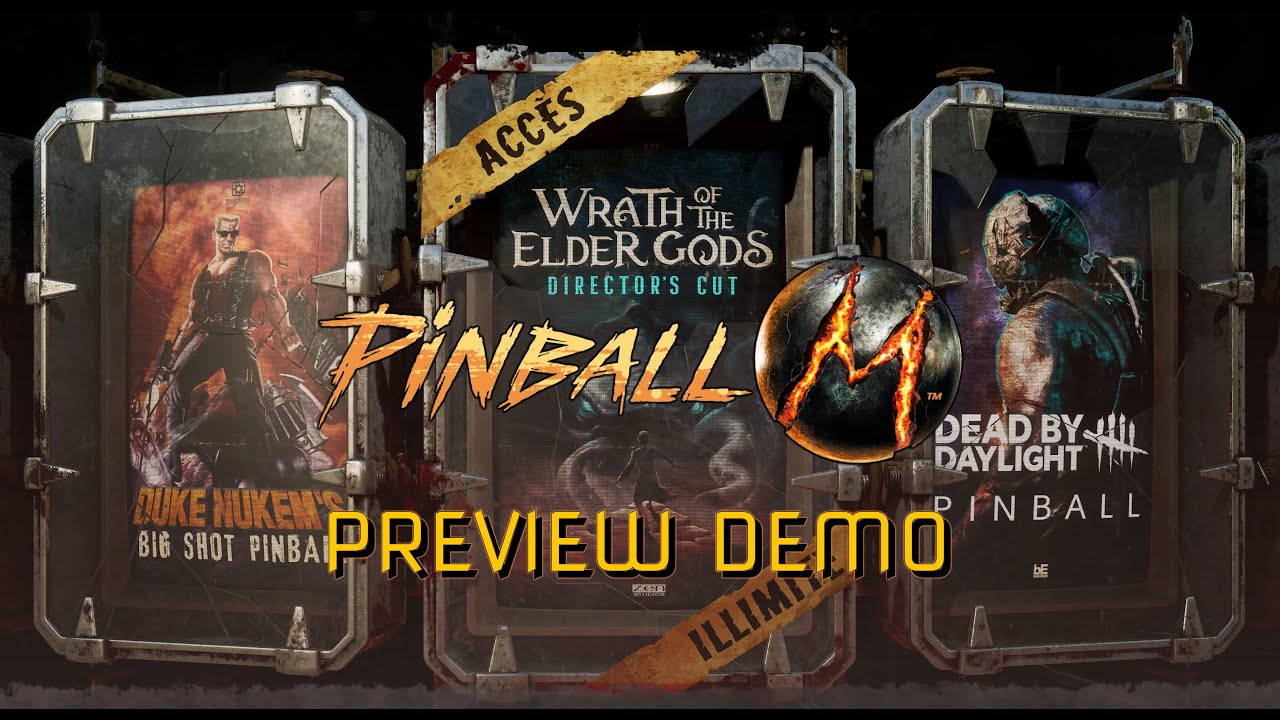 Pinball M ⚫ Demo Previews Duke Nukem, Dead by Daylight, Wrath of the ...