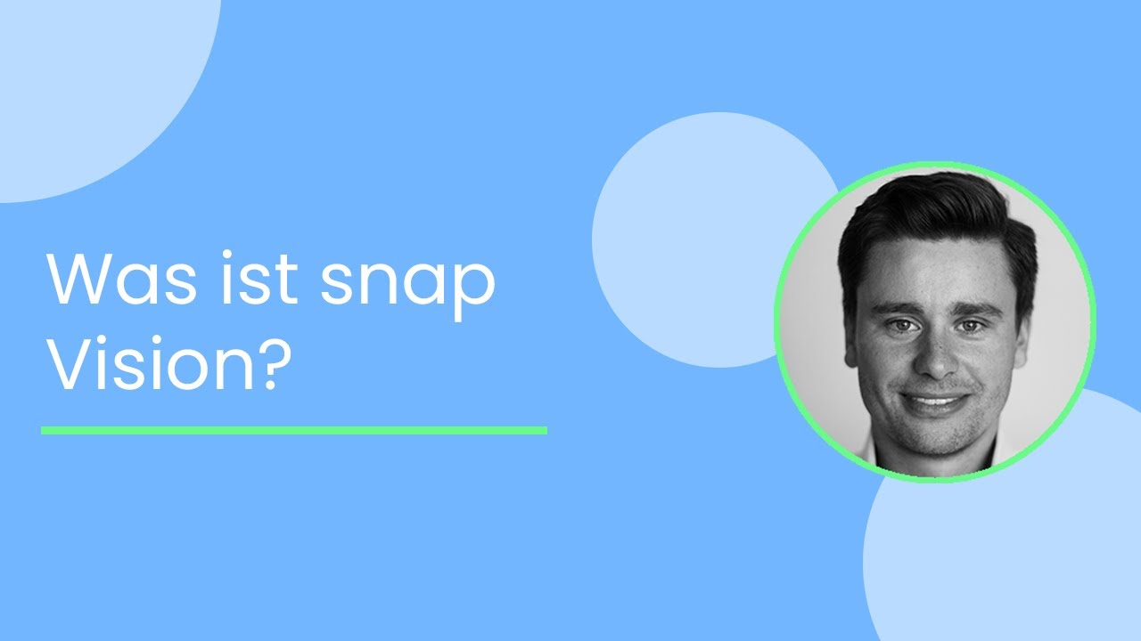 Was ist snap Vision - YouTube
