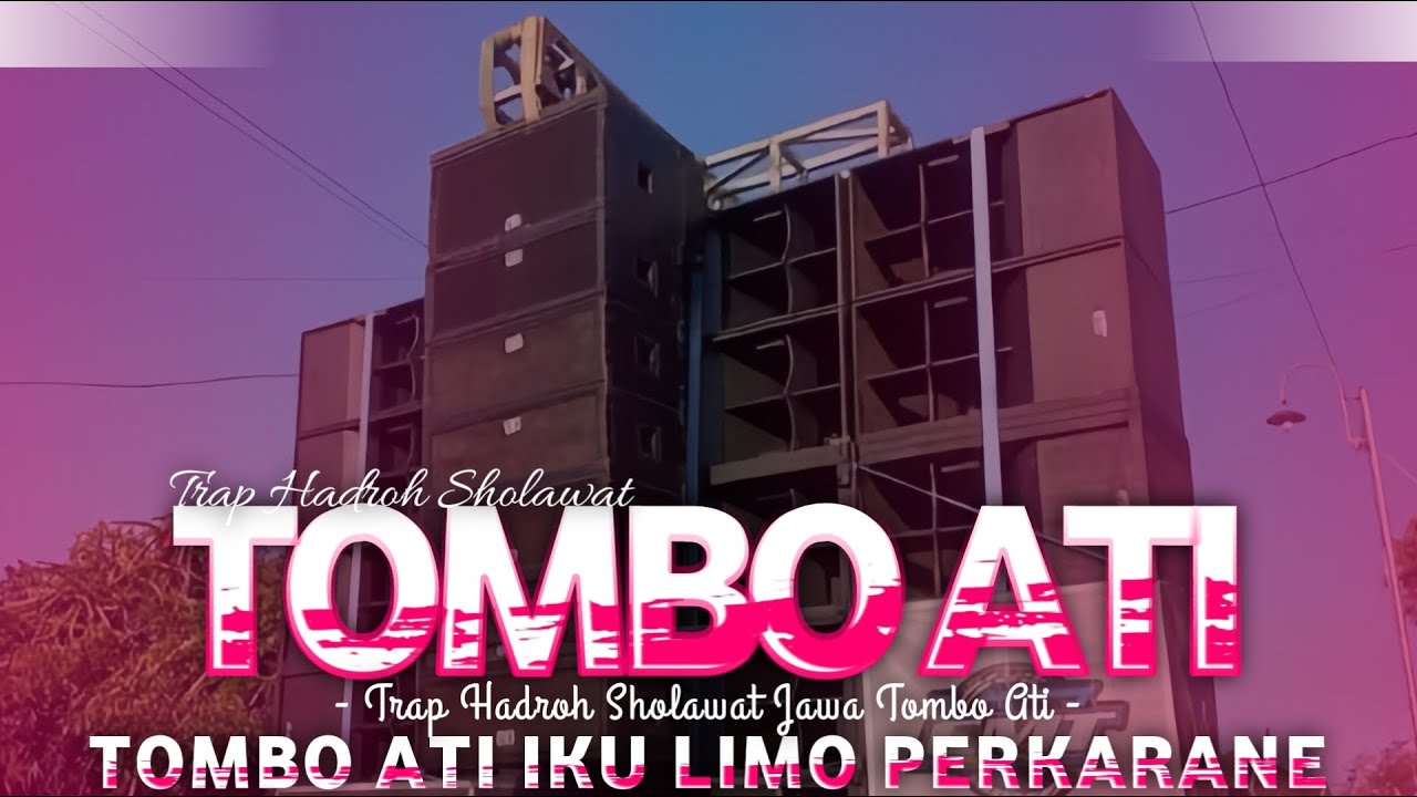 DJ TOMBO ATI TERBARU 2024 || DJ SHOLAWAT HADROH TOMBO ATI SLOW BASS ...