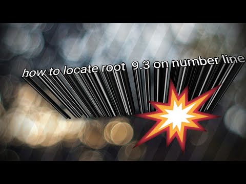 How to locate root 9.3 on number line - YouTube