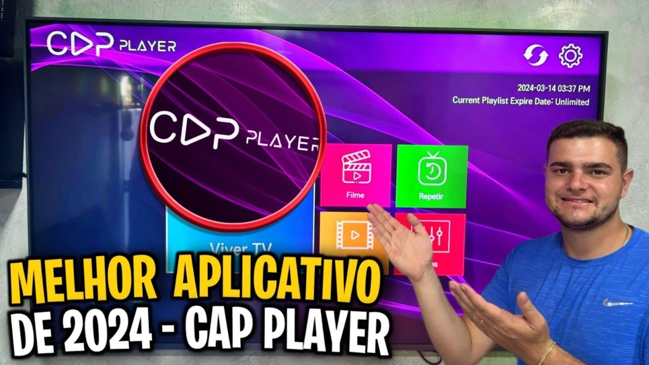 🟣CAP PLAYER O MELHOR APLICATIVO DE 2024 PARA TV SMART SAMSUNG E LG ...