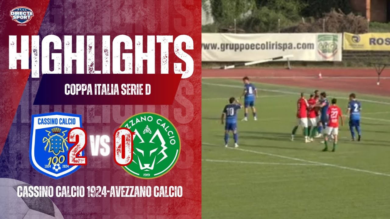 Calcio Serie D Coppa Italia - Cassino Calcio 1924-Avezzano Calcio 2-0 ...