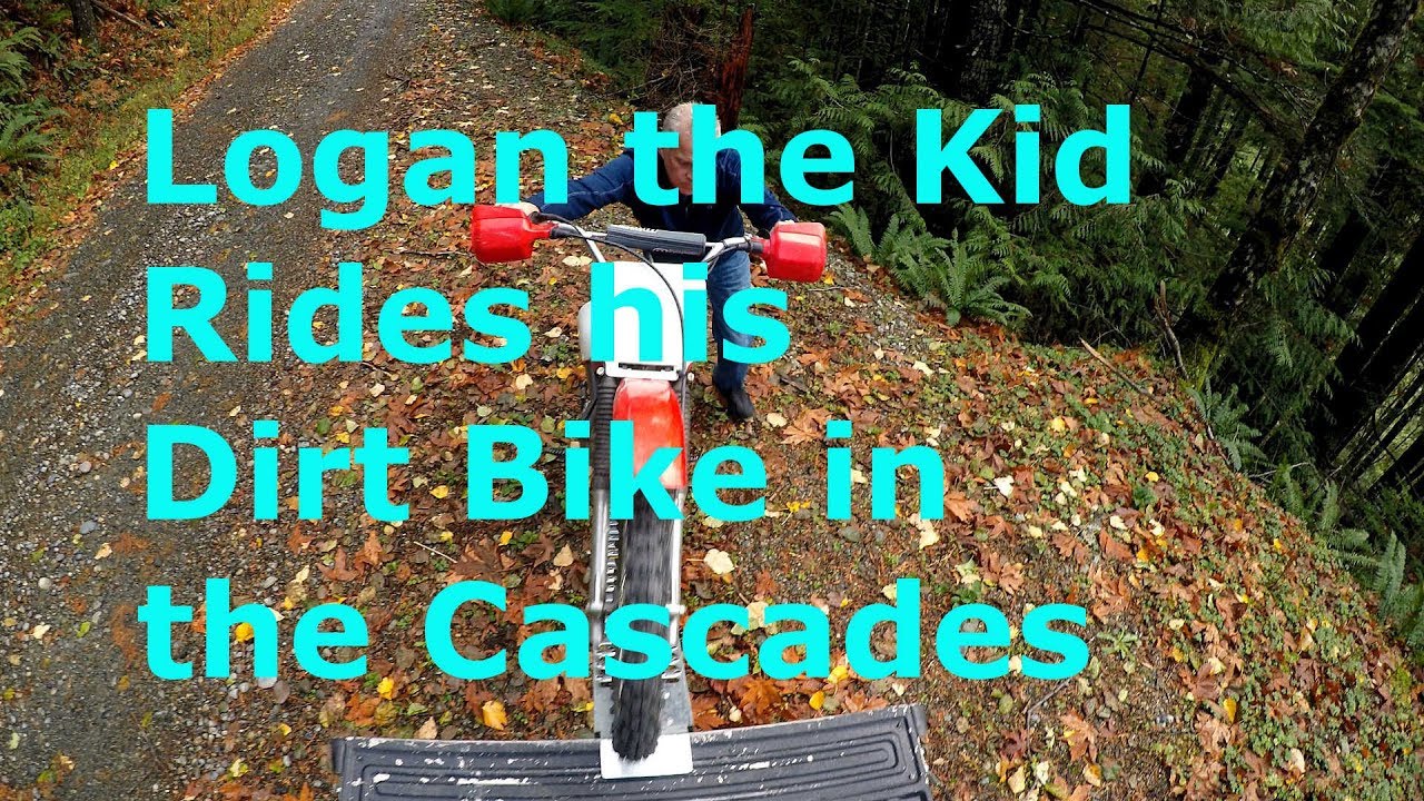 Logan Rides his dirt bike in the Cascades - YouTube