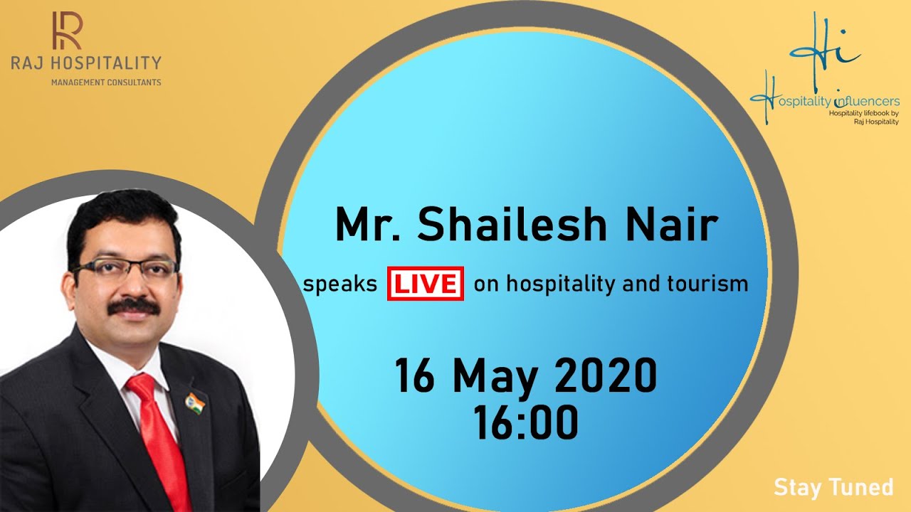 Hospitality Influencers by Raj Hospitality - Mr. Shailesh Nair - YouTube