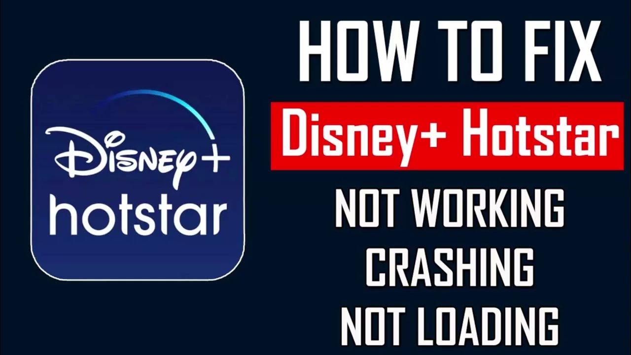 How To Fix Disney Plus Hotstar App Not Working, Keep Stopping Or Stuck ...