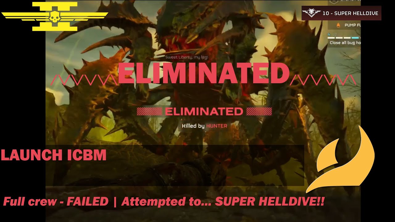 HELLDIVERS 2 Terminids 10 SUPER HELLDIVE Launch ICBM First taste lvl 10 FAILED - YouTube
