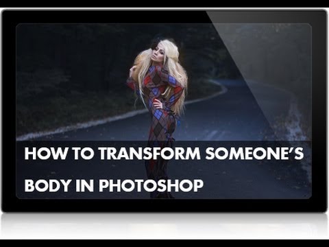 How to Transform Someone's Body in Photoshop - YouTube