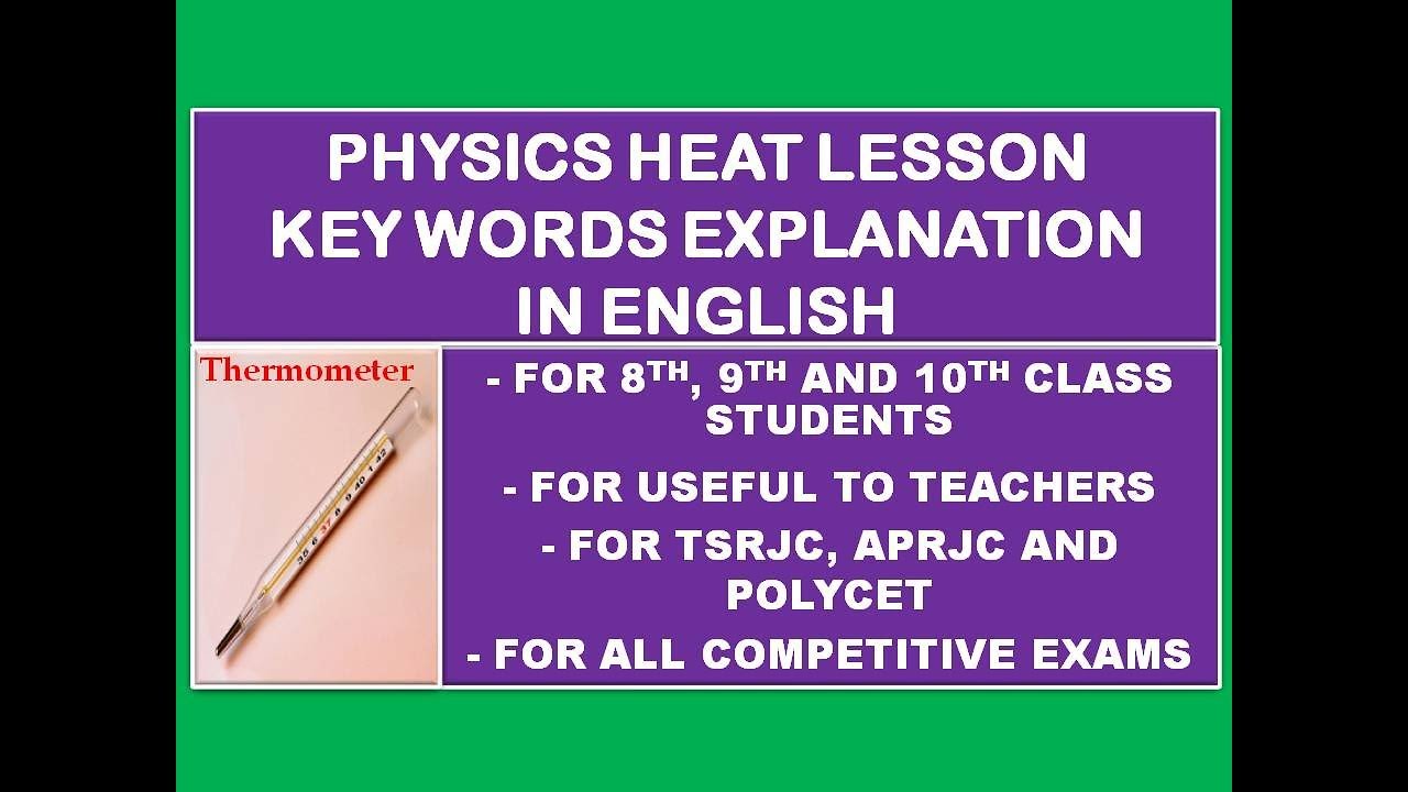 PHYSICS LESSON HEAT KEY WORDS EXPLANATION IN ENGLISH - YouTube