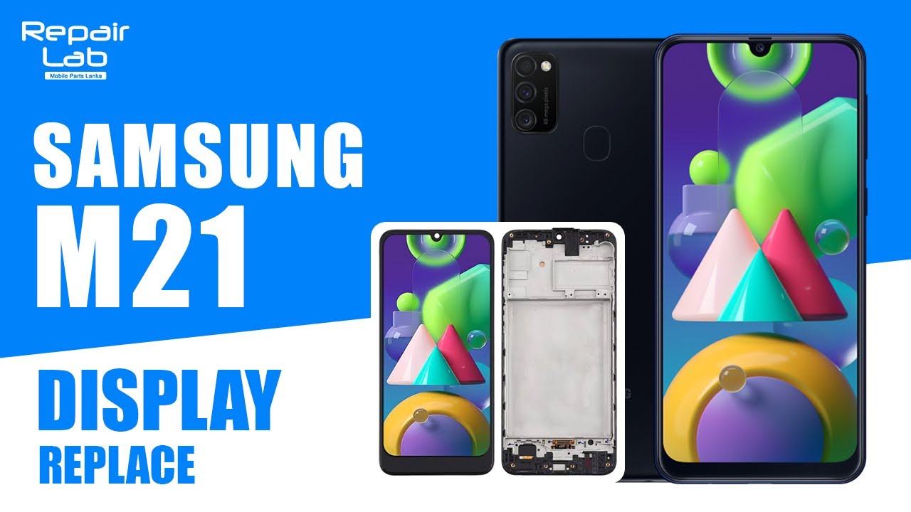 Samsung Galaxy M21 Display Replacement | Full LCD Screen Repair ...