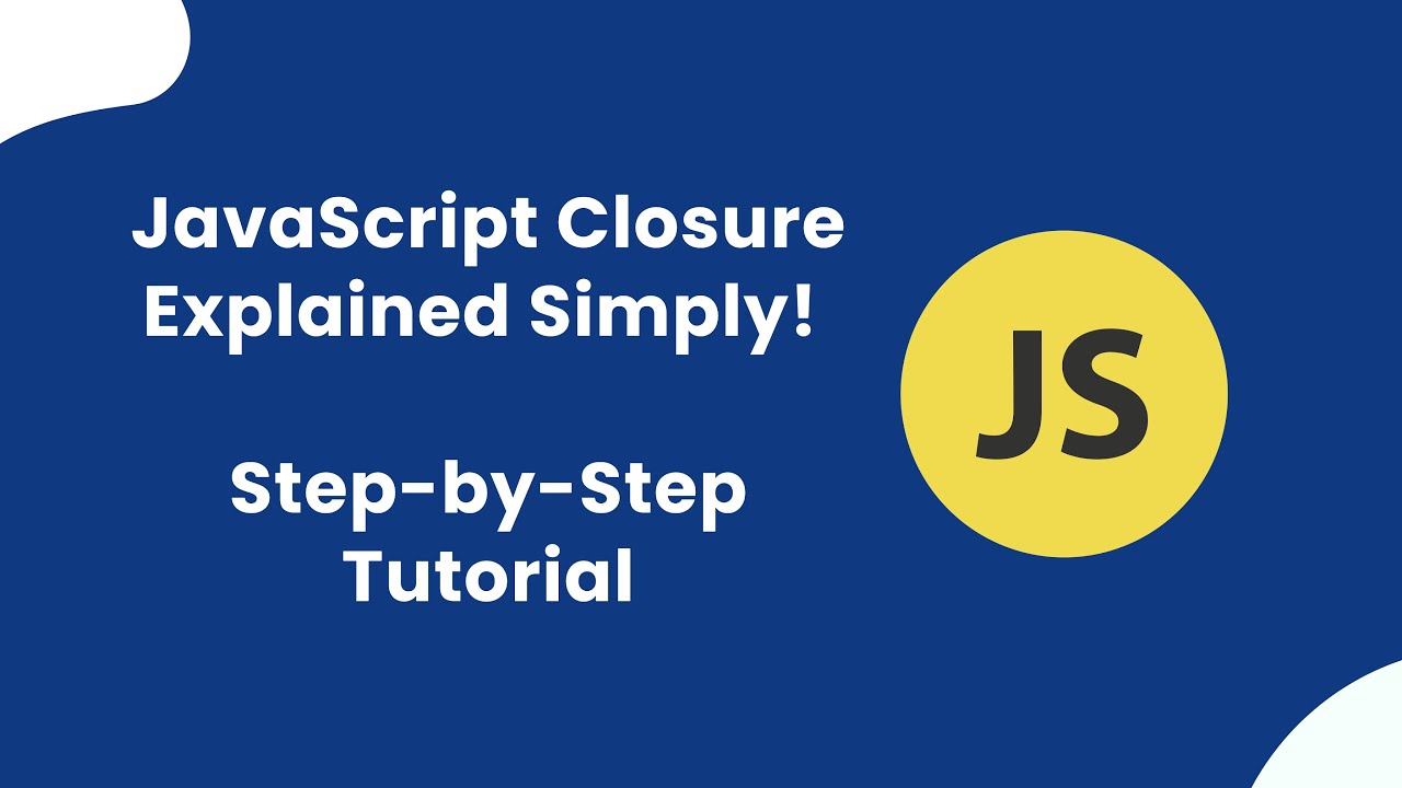 JavaScript Closure Explained Simply! Step-by-Step Tutorial | সহজভাবে Closure শিখুন! - YouTube