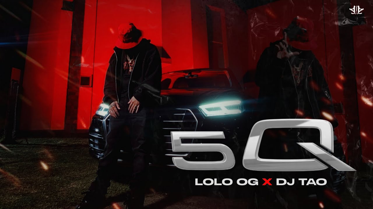 5Q - Lolo OG, @djtao (VIDEO OFICIAL). - YouTube