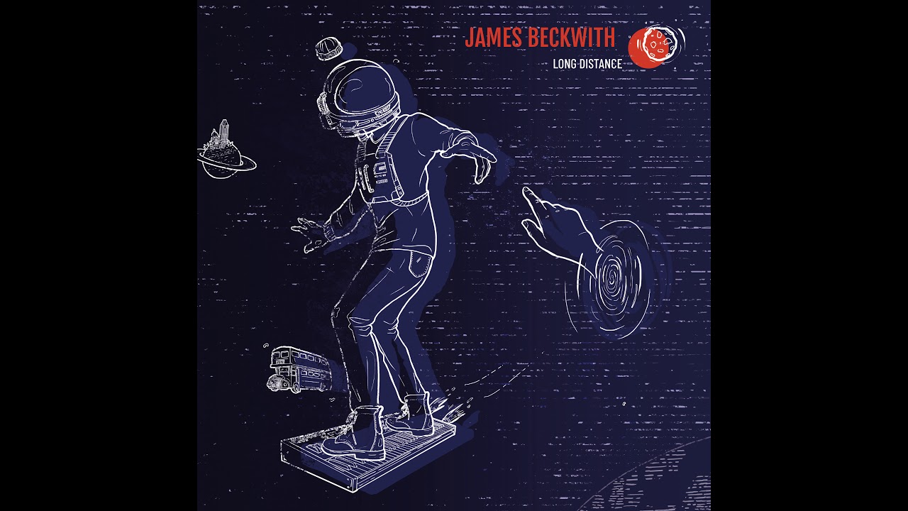 James Beckwith - Long Distance [FULL ALBUM] - YouTube