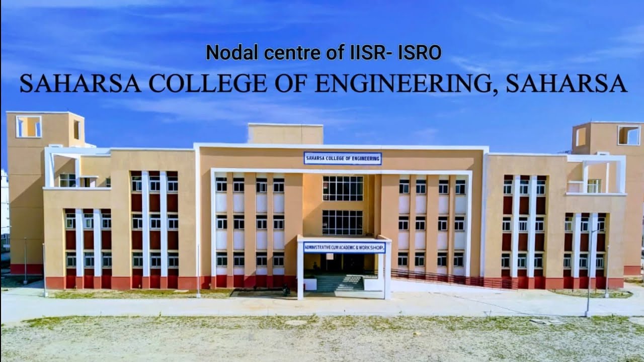 SAHARSA ENGINEERING COLLEGE के लिए GOOD NEWS (SAHARSA) - YouTube