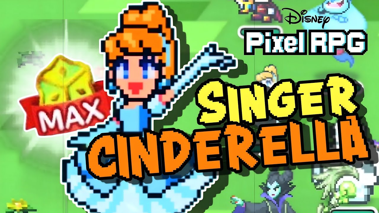 MAX LIMIT BREAK 10 Singer Cinderella Good? | Disney Pixel RPG - YouTube