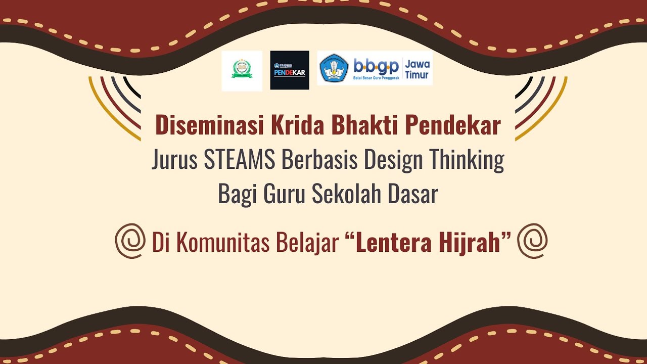 Diseminasi Pendekar Penggerak Merdeka Belajar Pembelajaran STEAM berbasis Design Thinking - YouTube
