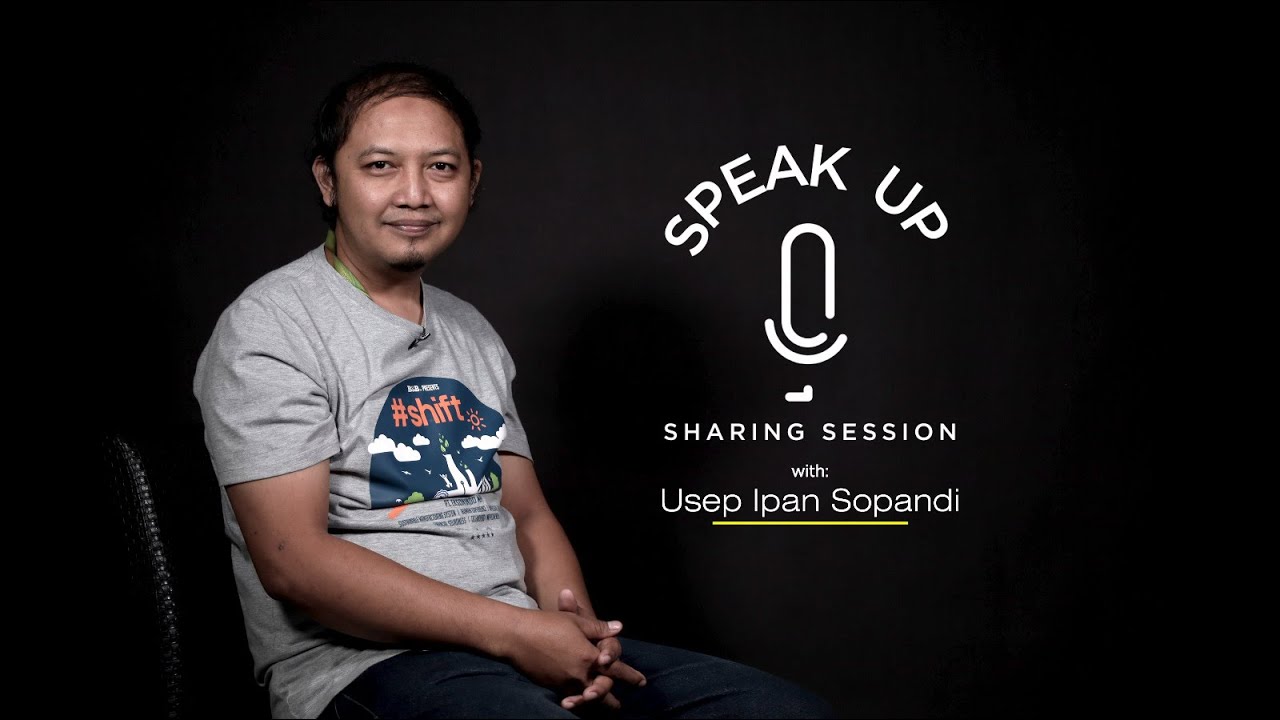 Sharing Session EP. 9 : Usep Ipan Sopandi - YouTube