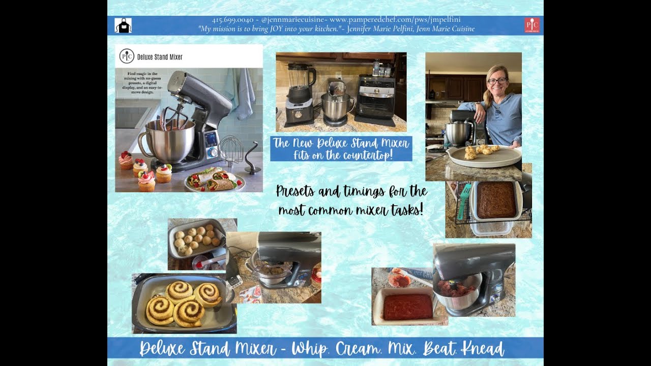Deluxe Stand Mixer, Overview and LIVE Demonstration - Pampered Chef ...