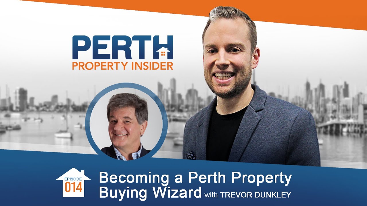 Becoming a Perth Property Buying Wizard with Trevor Dunkley - YouTube