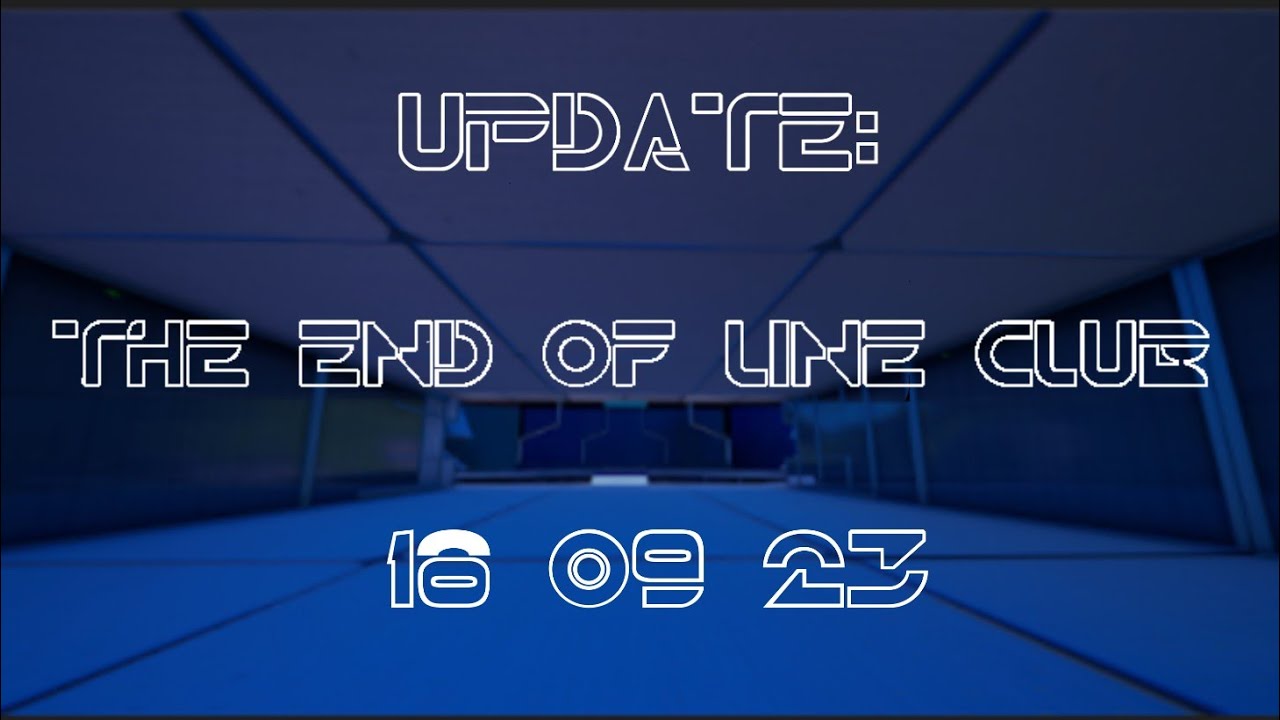 18/10/23 | Update: The End of Line Club - YouTube