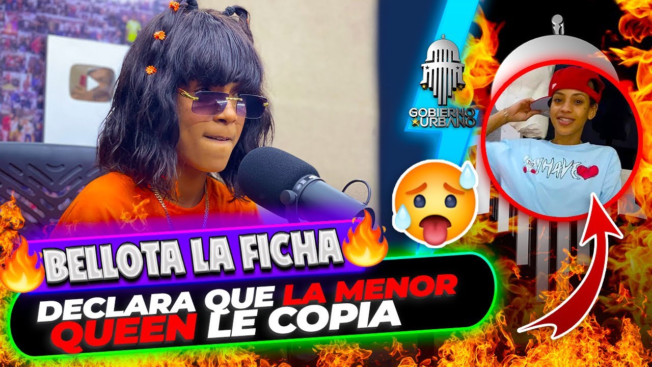 BELLOTA LA FICHA: DECLARA QUE LA MENOR QUEEN LE COPIA LAS MUECAS ...