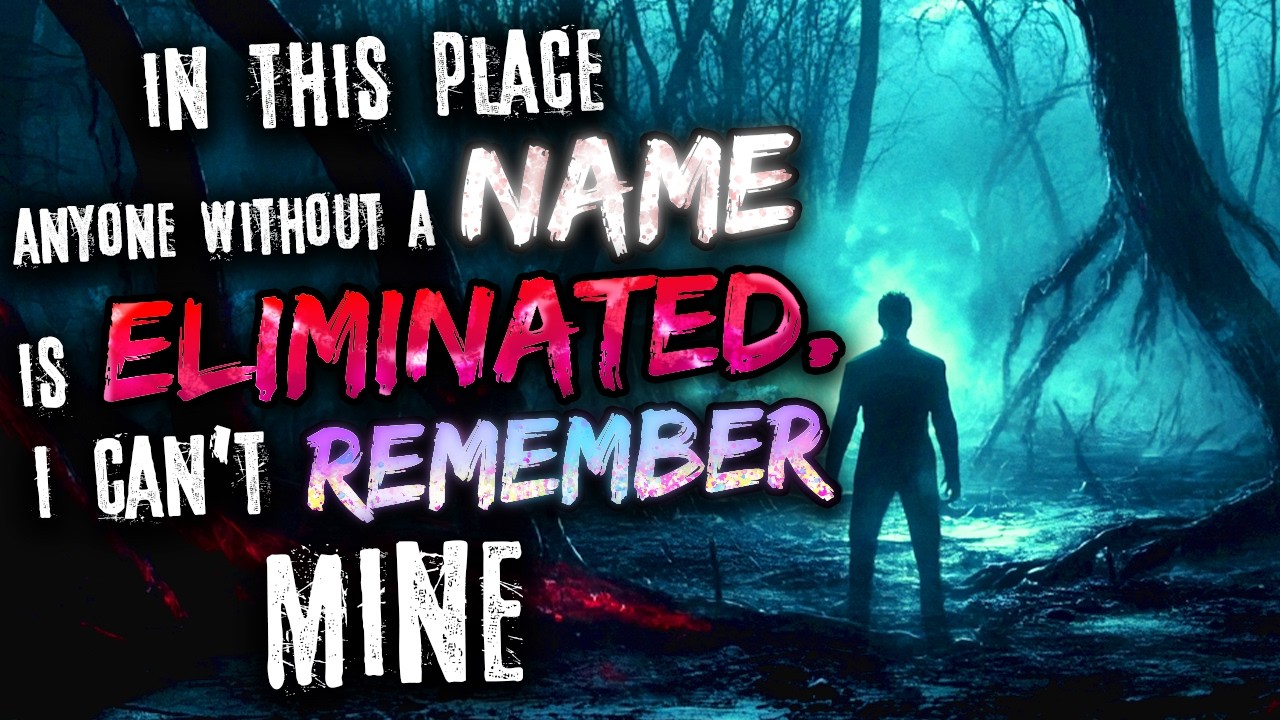 "In This Place, Anyone Without A Name Is Eliminated. I Don't Remember ...