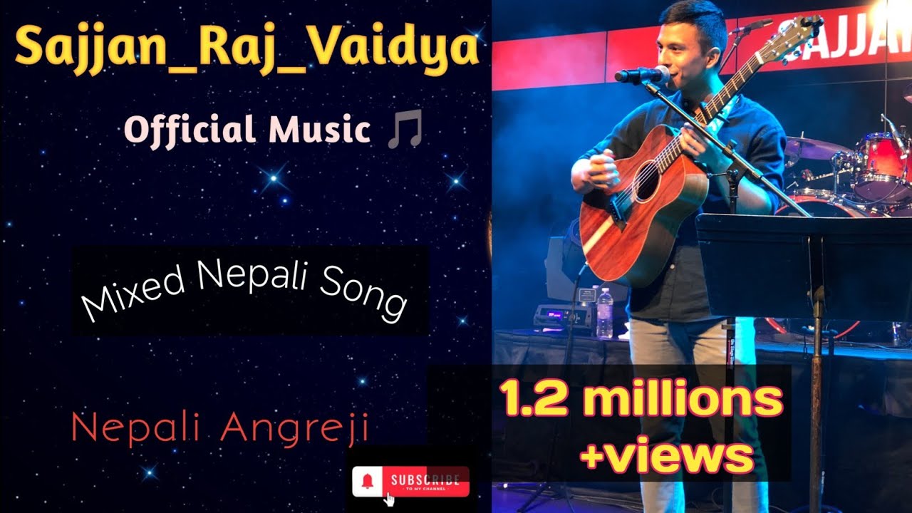 Nepali Angreji (Sajjan Raj Vaidya ) mixed songs - YouTube