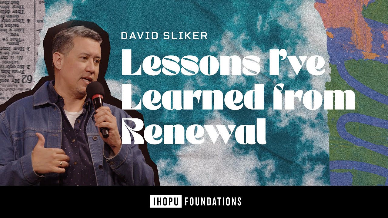 Lessons I've Learned from Renewal || David Sliker - YouTube