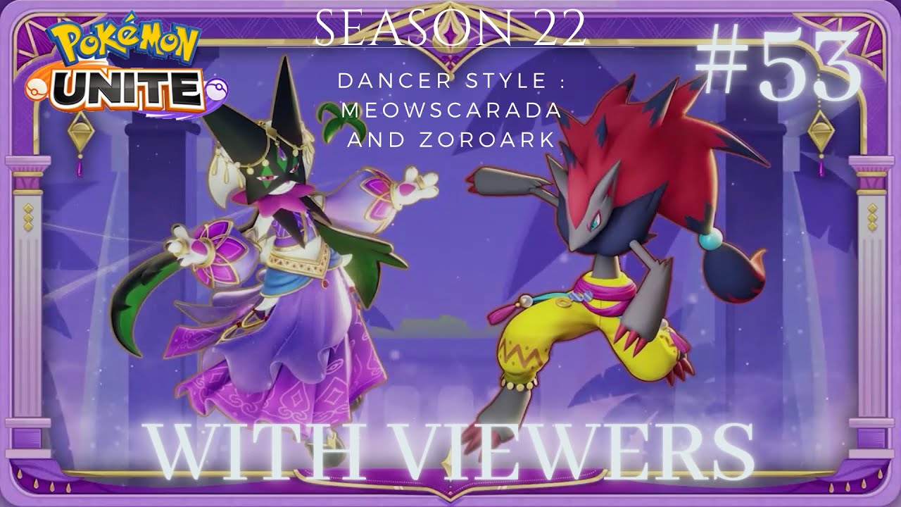 Pokémon Unite With Viewers [Live 53] Battle Pass 22 Dancer Style ...