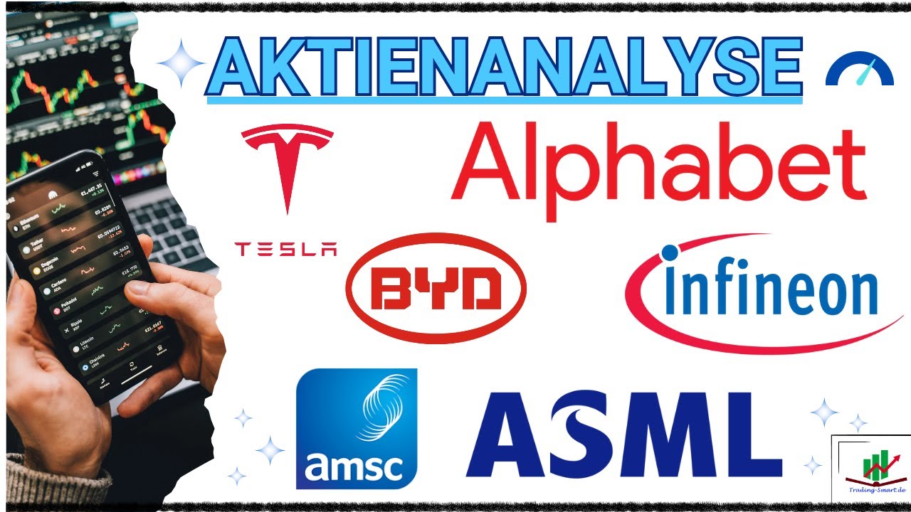 Aktien-Analyse: BYD, Alphabet, Infineon, Tesla, AMSC, ASML | Kaufen ...
