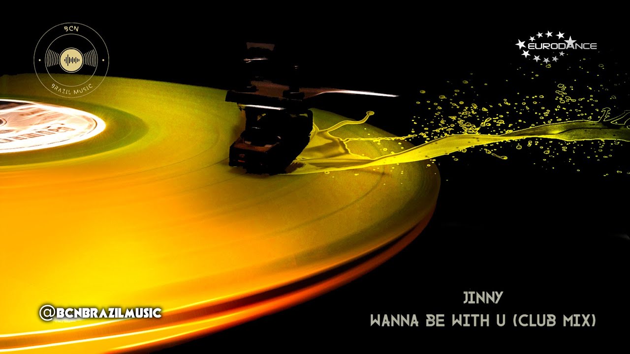 🎵 Jinny " Wanna Be With U (Club Mix) " 👉 Instagram @bcnbrazilmusic💥♫ 🔈🎧 ...