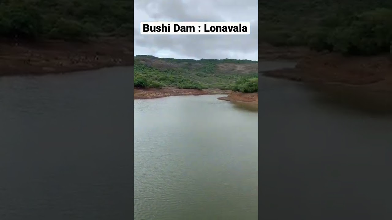 Bushi Dam : Lonavala - YouTube