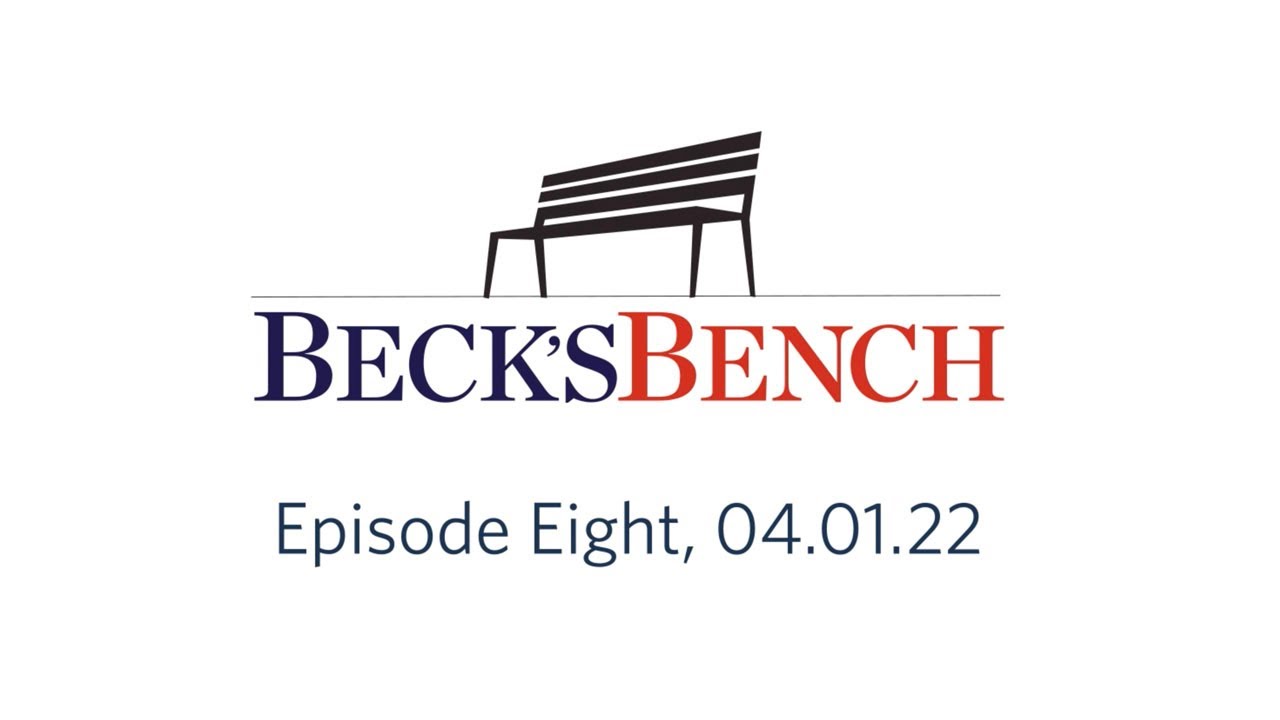 Beck's Bench: Episode 8, 04.01.22 - YouTube