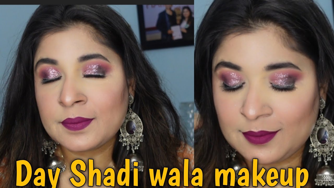 Day Shadi Wala Makeup | Bhai Ki Shadi Vlogs Soon |Party Makeup Look ...