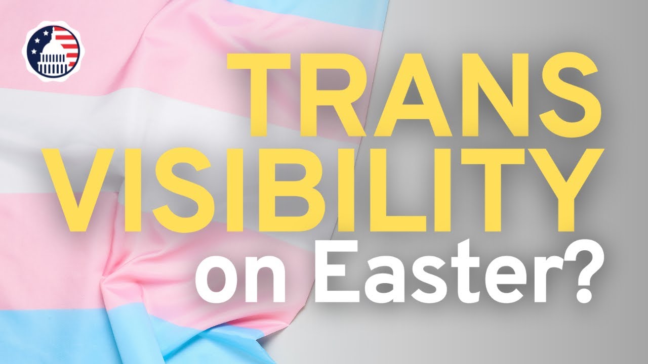 Trans Visibility on Easter? - YouTube