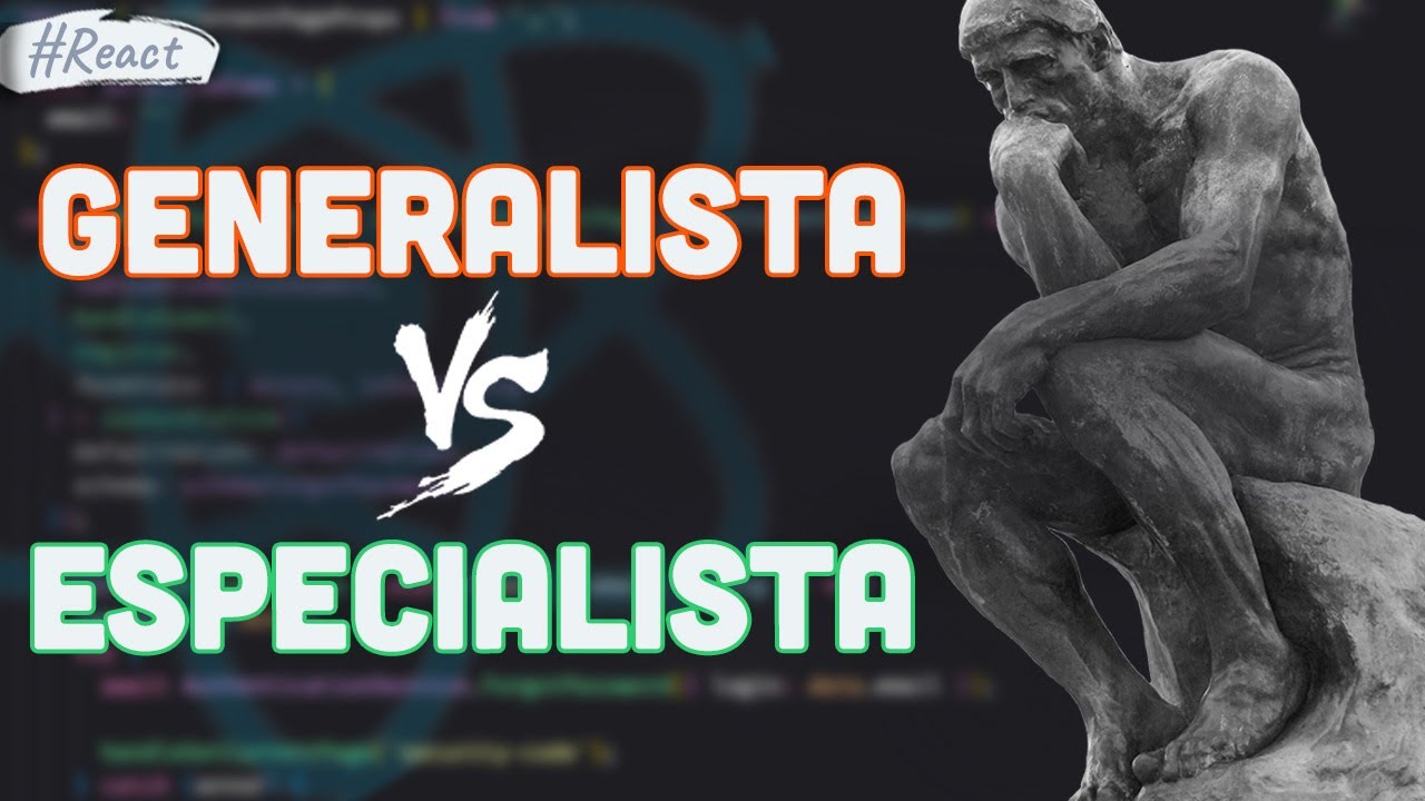 GENERALISTA VS ESPECIALISTA | Qual o melhor? - YouTube