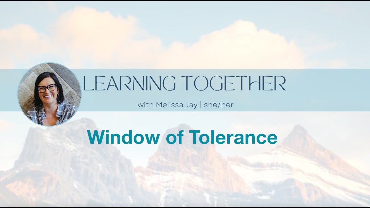 Melissa Jay Window of Tolerance - YouTube