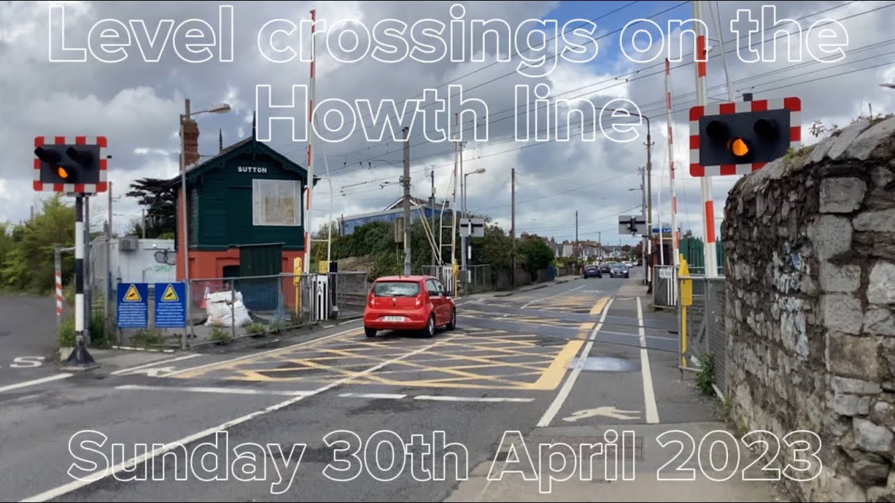 Level Crossings on the Howth line, County Dublin (30/04/2023) - YouTube