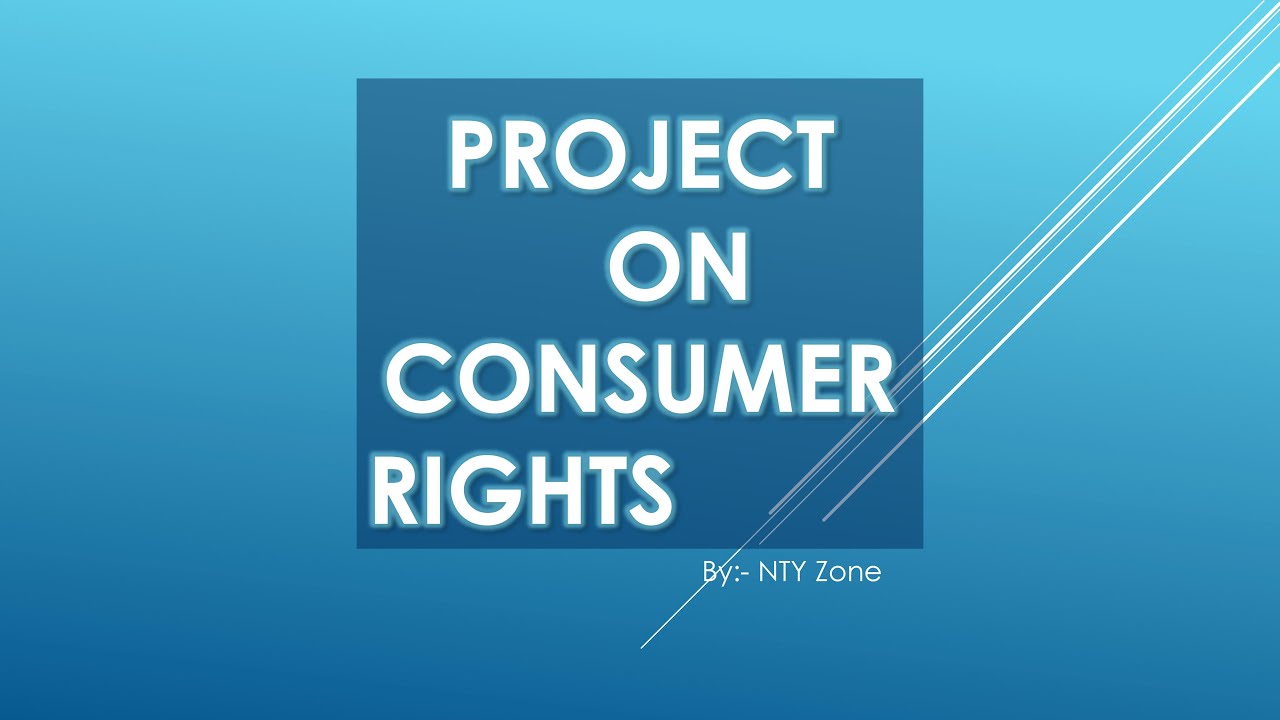 Project On Consumer Rights Class 10 YouTube Project On Consumer Rights Class 10 YouTube