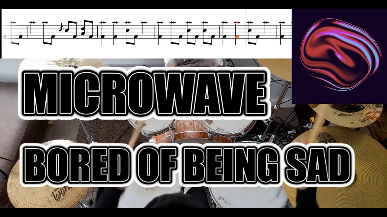Microwave - Bored Of Being Sad - Drum Cover With SHEET MUSIC - YouTube